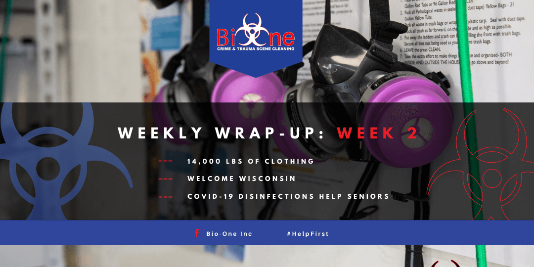 Bio-One Weekly Wrap-Up, Week 2: 14,000 lbs of Clothing, Welcome ...